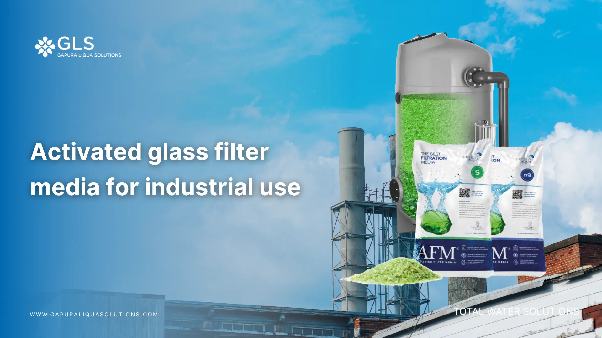Activated glass filter media for industrial use - Gapura Liqua Solutions